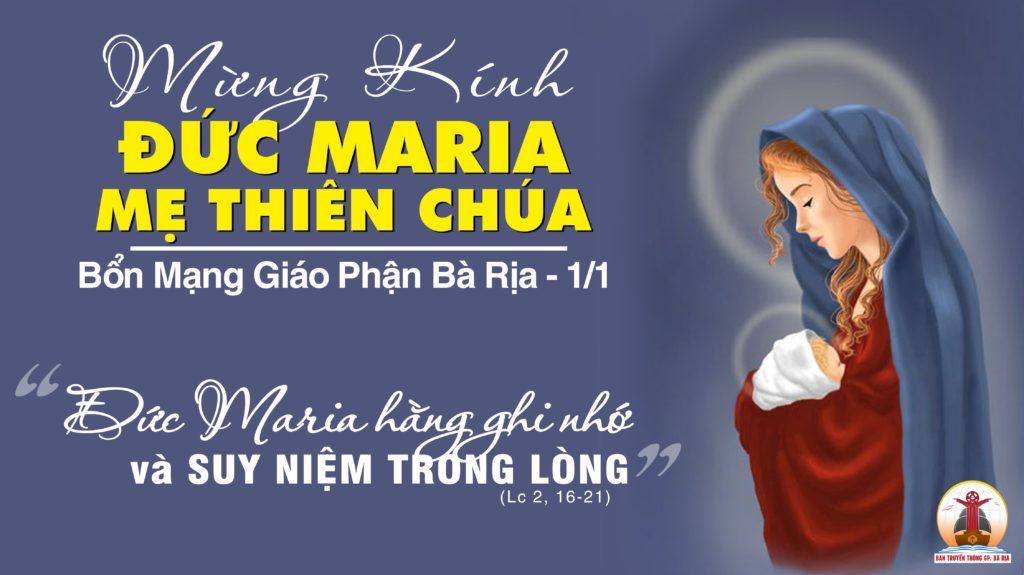 CÁC BÀI SUY NIỆM LỜI CHÚA LỄ ĐỨC MARIA, MẸ THIÊN CHÚA | Giáo Phận Bà Rịa