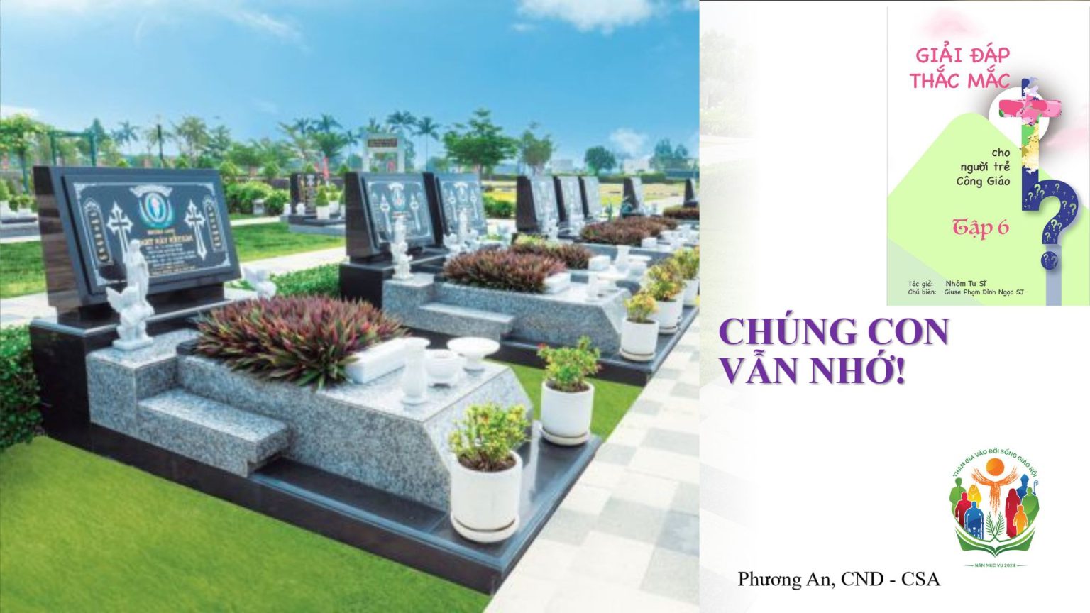 Giải đáp thắc mắc cho người trẻ: Bài 120 – Chúng con vẫn nhớ! (Cầu ...