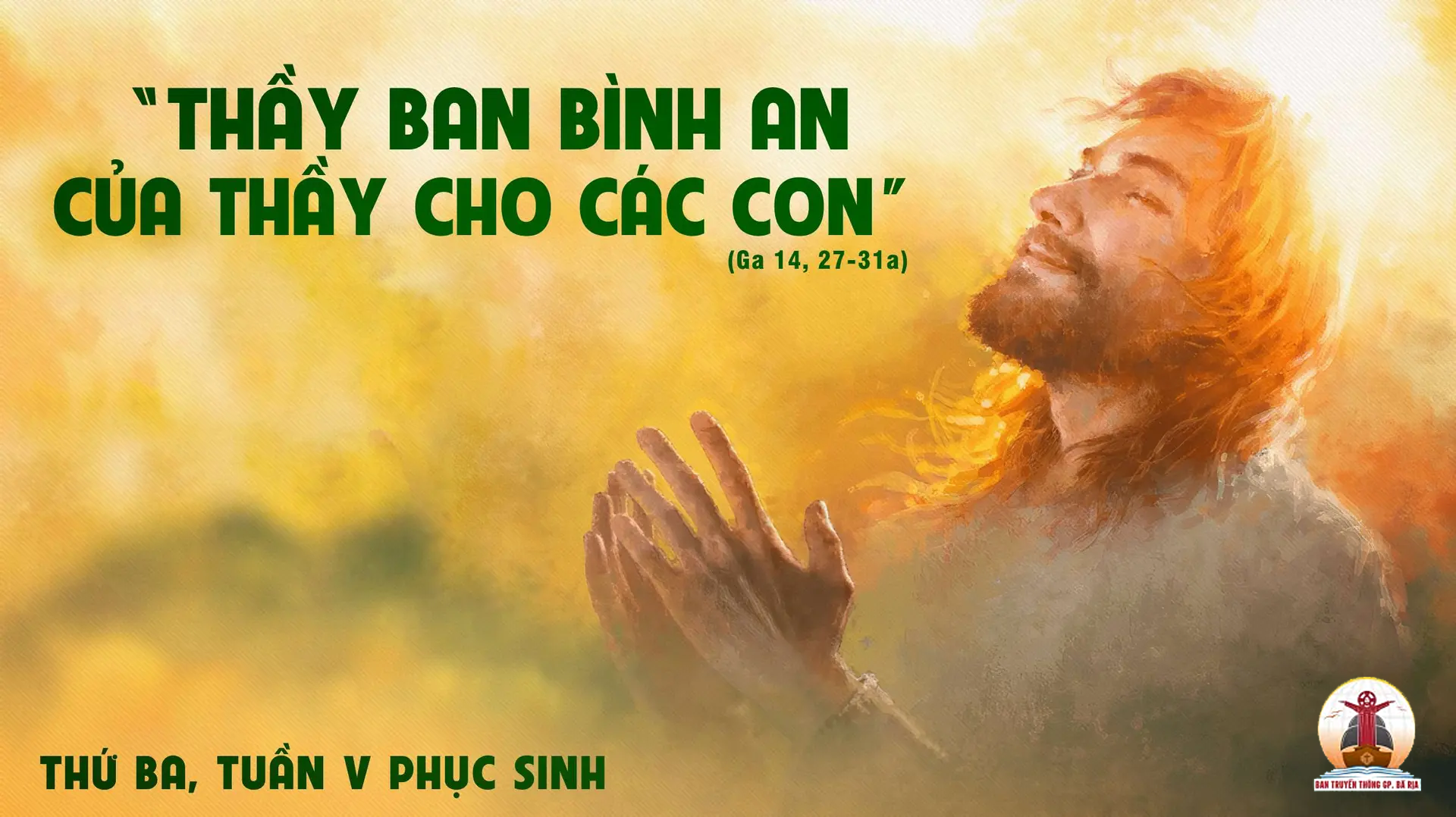 20.05.2025 – Thứ Ba Tuần V Phục Sinh | Giáo Phận Bà Rịa