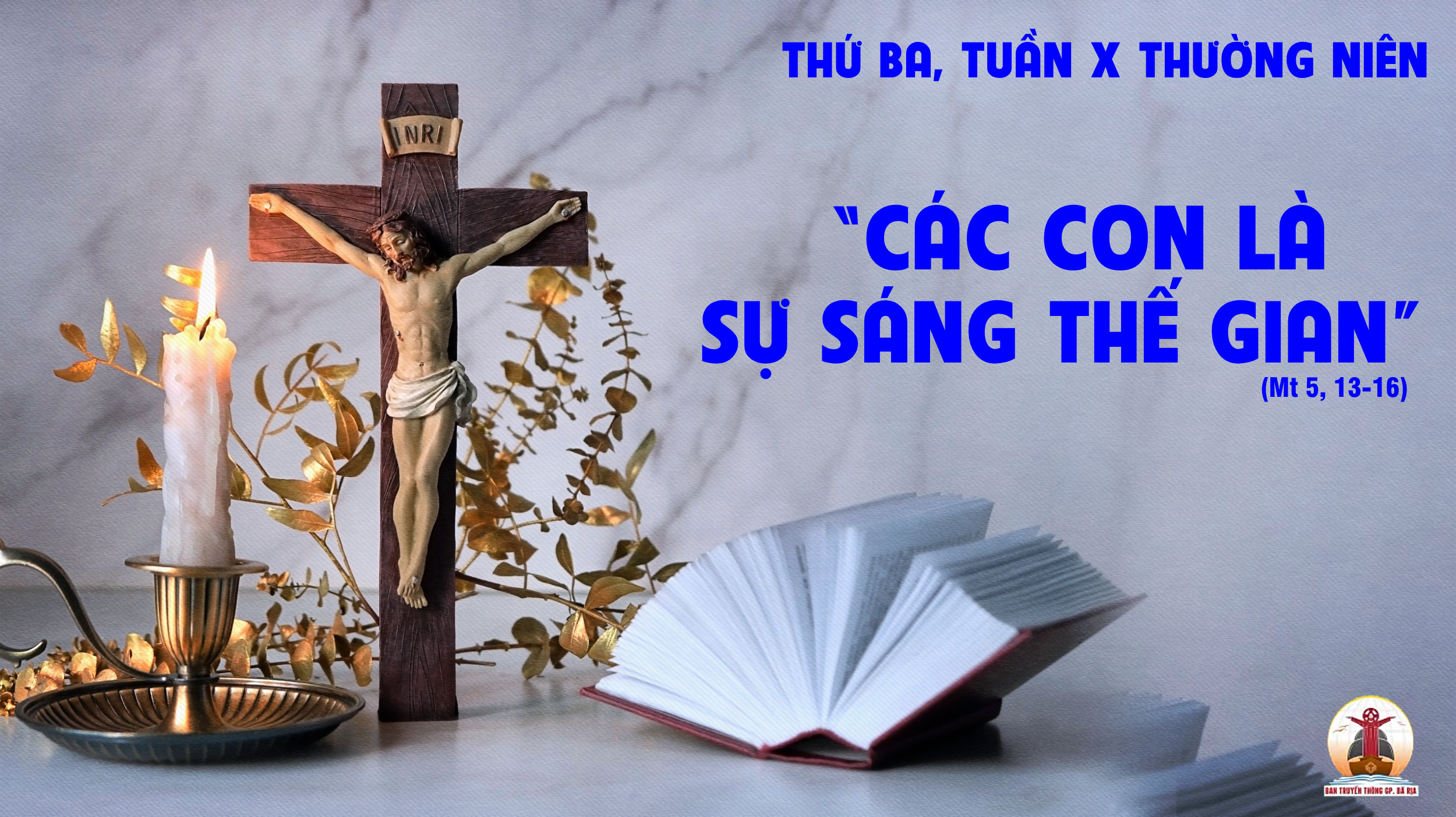 10.06.2025 – Thứ Ba Tuần X Thường Niên | Giáo Phận Bà Rịa