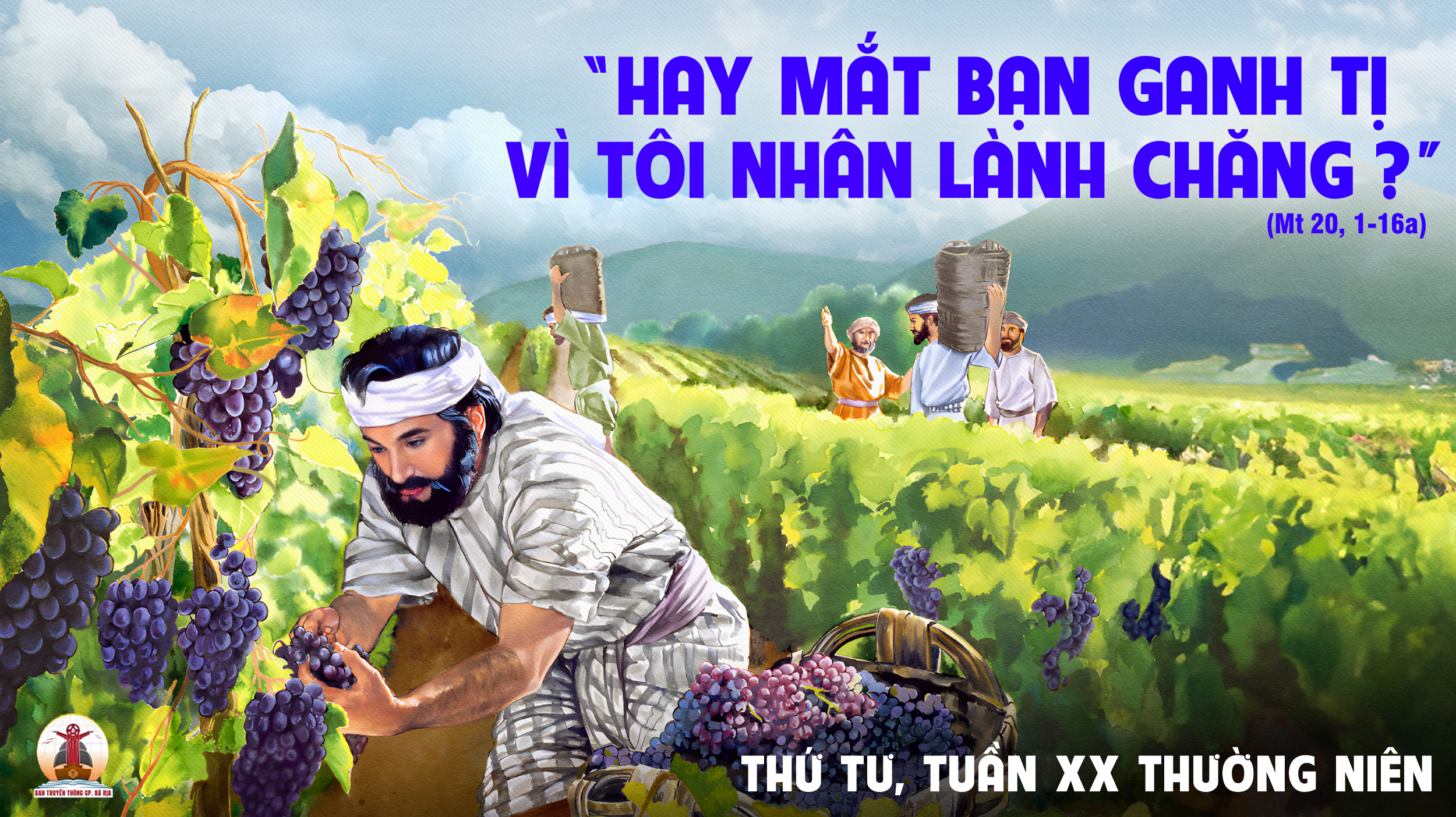 20.08.2025 – Thứ Tư Tuần XX Thường Niên | Giáo Phận Bà Rịa